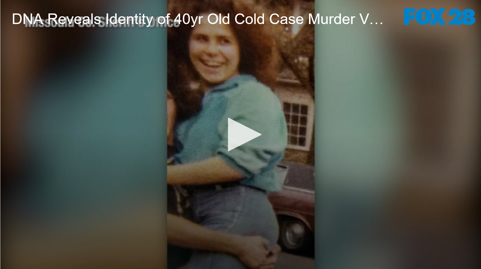 Dna Reveals Identity Of 40yr Old Cold Case Murder Victim With Ties To